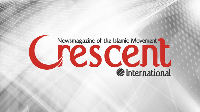 Crescent International | Monthly News Magazine from ICIT